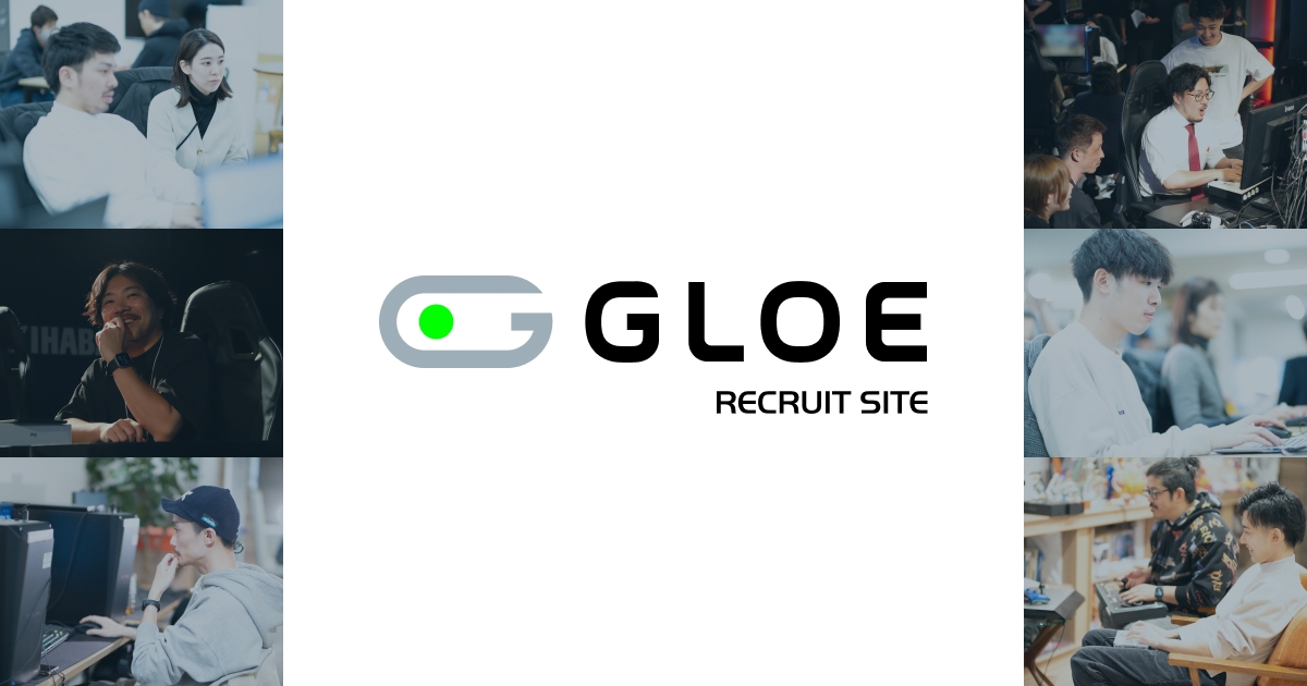 会社紹介 – ABOUT | GLOE株式会社 採用サイト│GAMING LIFESTYLE Company RECRUIT SITE